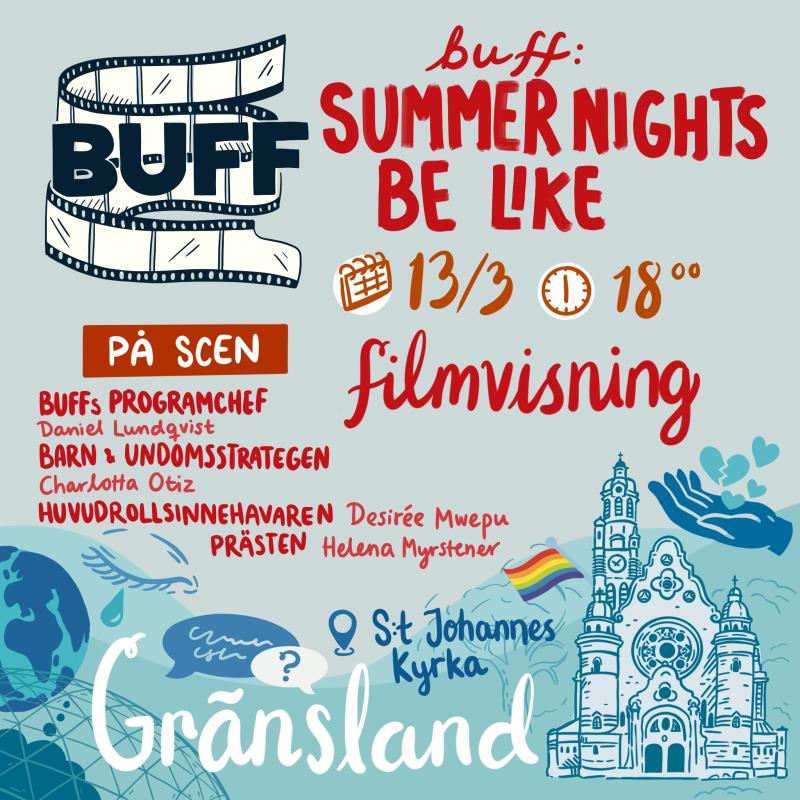BUFF: Summer nights be like - Svenska kyrkan Malmö