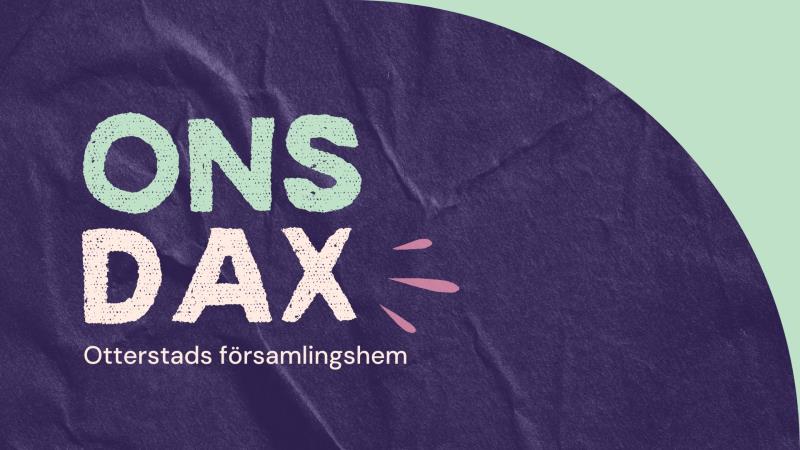 Onsdax i Otterstad - Sunnersbergs församling