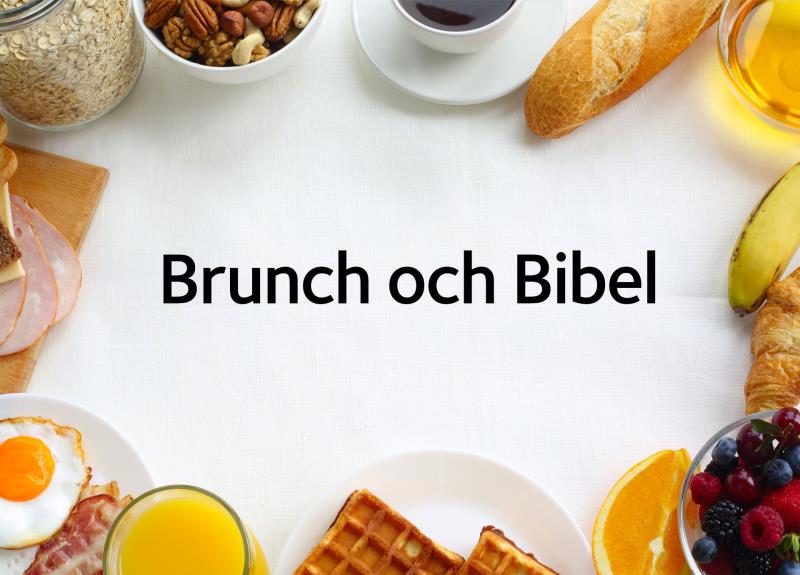 Brunch och Bibel - Svenska kyrkan Helsingborg
