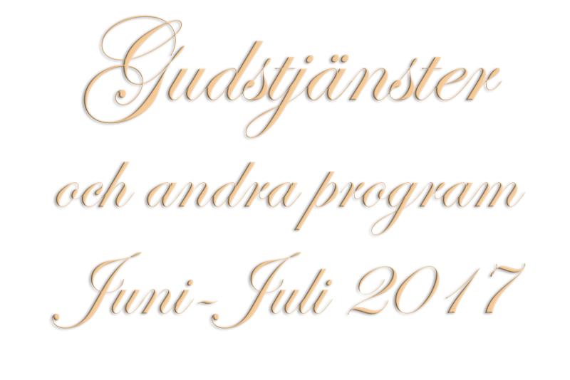 Gudstjänster och andra program Juni-Juli 2017 - Fridlevstads församling